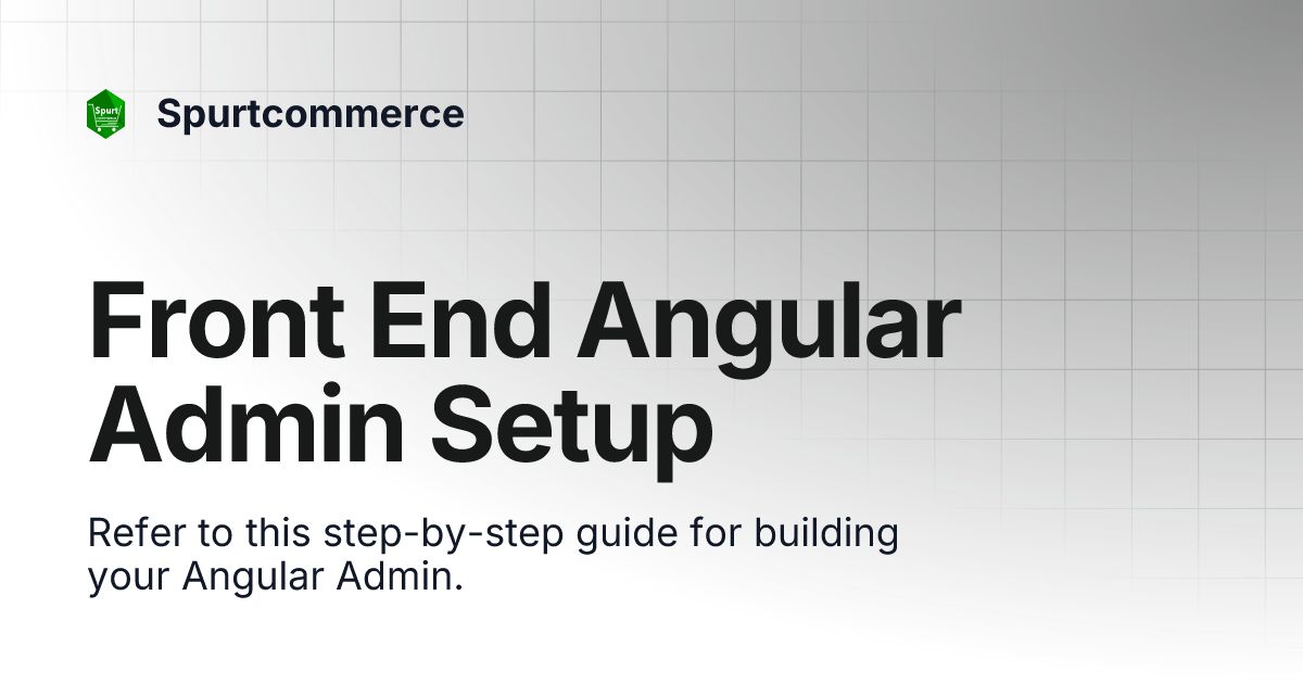 Front End Angular Admin Setup Spurtcommerce
