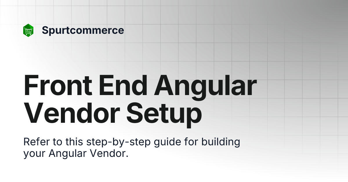 Front End Angular Vendor Setup | Spurtcommerce